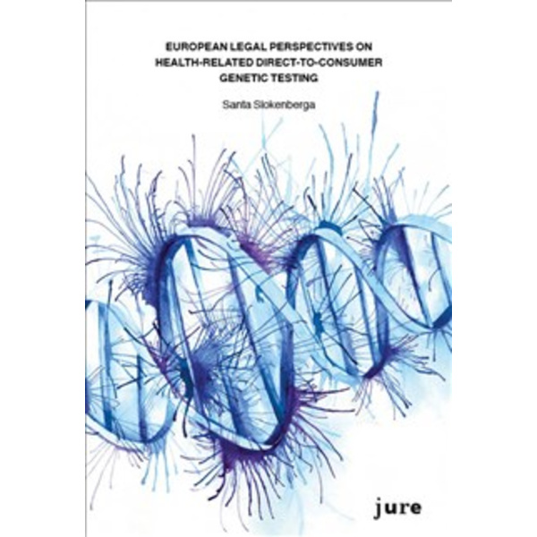 European Legal Perspectives on Health-Related Direct-to-Consumer ...