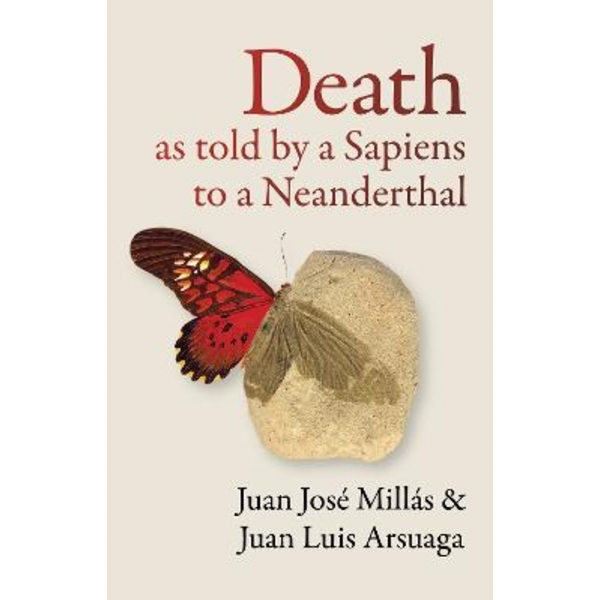 Death As Told by a Sapiens to a Neanderthal | CDON
