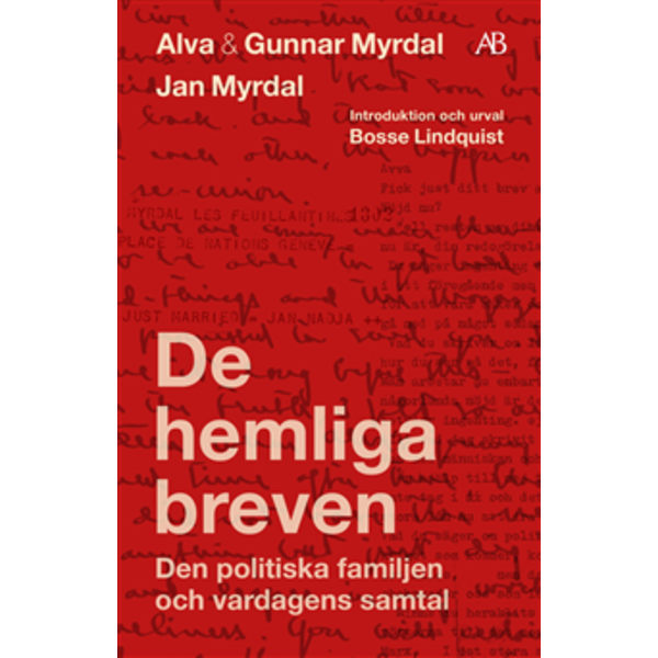 De hemliga breven : den politiska familjen och vardagens samtal | CDON