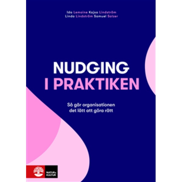 Nudging i praktiken : så gör organisationen det lätt att göra rätt | CDON