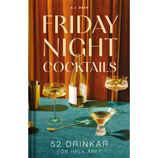 Friday night cocktails : 52 drinkar för hela året | CDON