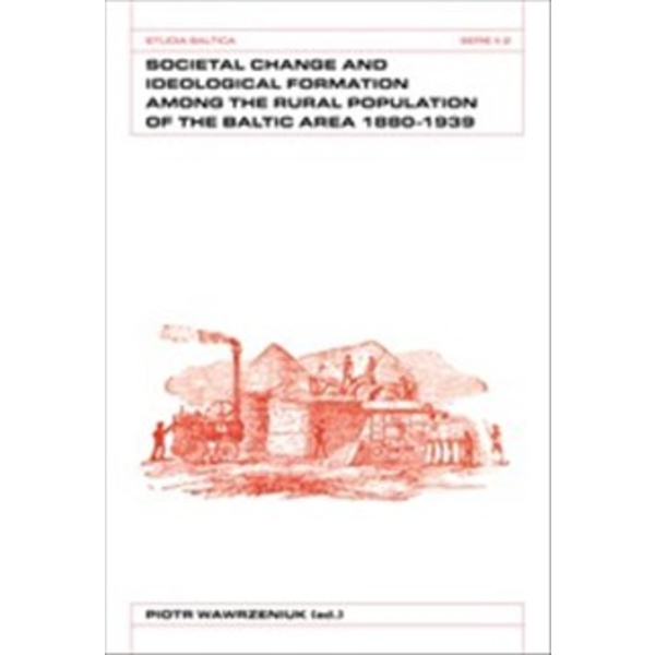 Societal Change and Ideological Formation Among the Rural Population of ...