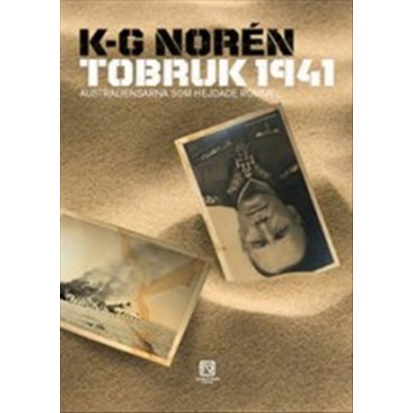 Tobruk 1941 : australiensarna som hejdade Rommel | CDON