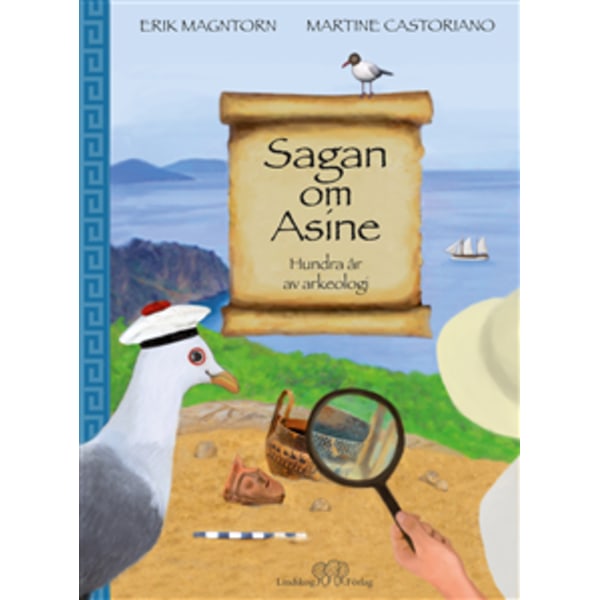 Sagan om Asine : hundra år av arkeologi | CDON