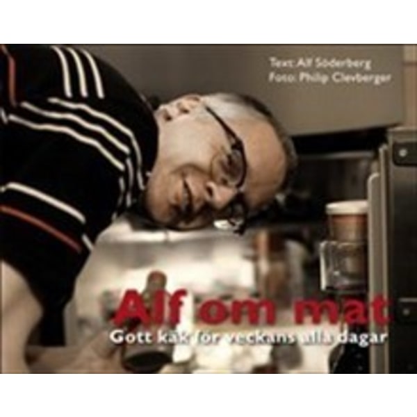 Alf om mat : gott käk för veckans alla dagar | CDON