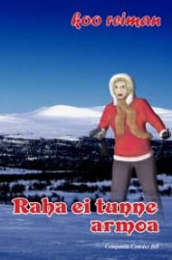 Raha ei tunne armoa | CDON