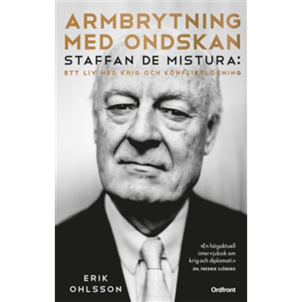 Armbrytning med ondskan : Staffan de Mistura: Ett liv med krig och ...