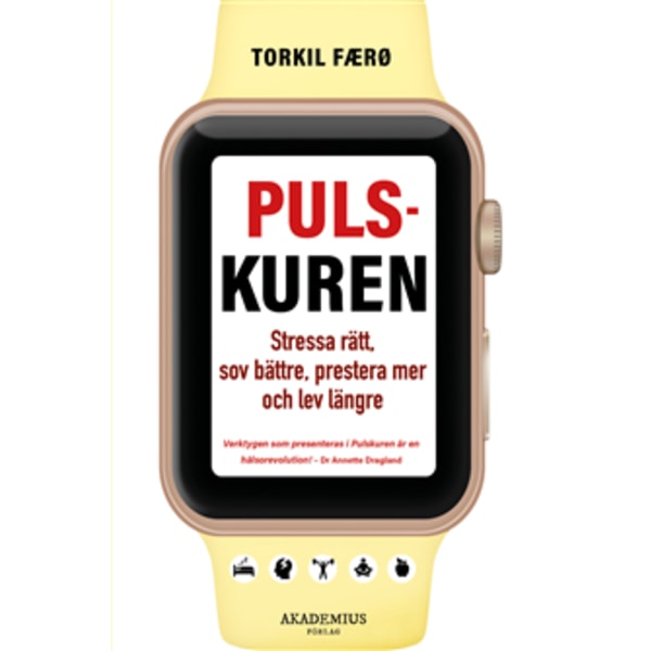 Pulskuren : stressa rätt, sov bättre, prestera mer och lev längre | CDON