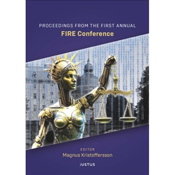 Proceedings from the first annual international FIRE conference | CDON