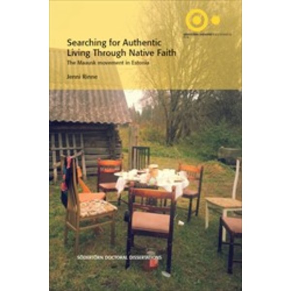 Searching for authentic living through native faith : The Maausk ...