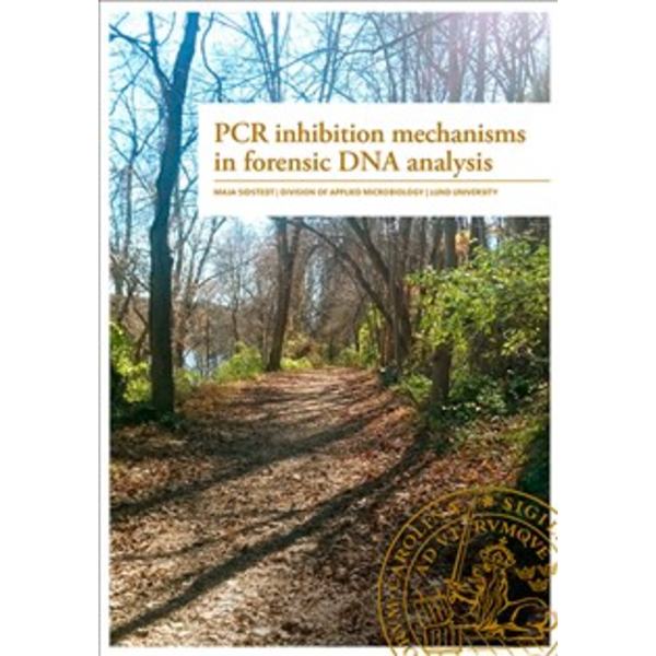 PCR inhibition mechanisms in forensic DNA analysis | CDON