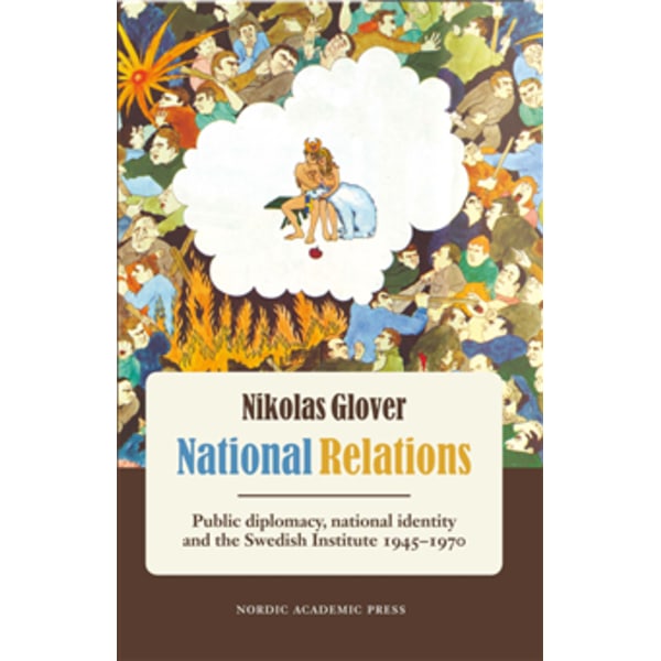 National relations : public diplomacy, national identity and the ...