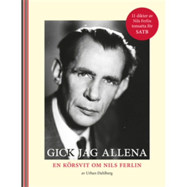 Gick jag allena, en körsvit om Nils Ferlin | CDON
