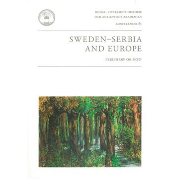 Sweden - Serbia and Europe : periphery or not? | CDON