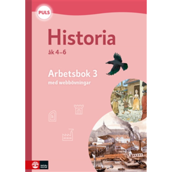 PULS Historia 4-6 Arbetsbok 3 med elevwebb, fjärde uppl | CDON