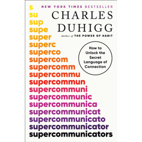 Supercommunicators: How to Unlock the Secret Language of Connection | CDON