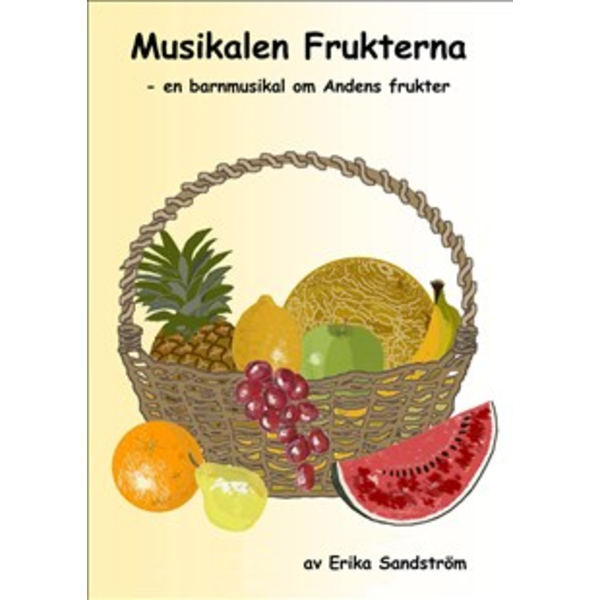 Frukterna - Noter & Manus | CDON