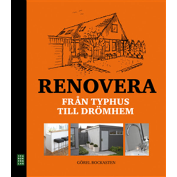 Renovera : från typhus till drömhem | CDON