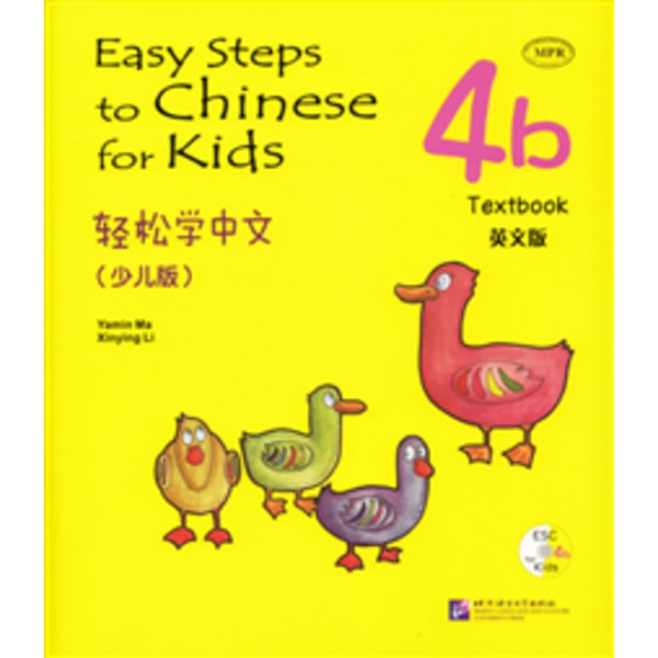 Easy Steps to Chinese for Kids: Level 4, 4b, Textbook (Kid's Edition ...