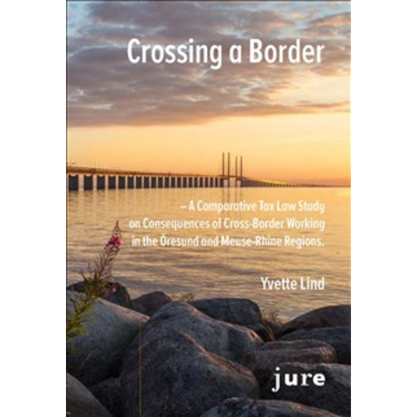 Crossing a Border – A Comparative Tax Law Study on Consequences of ...