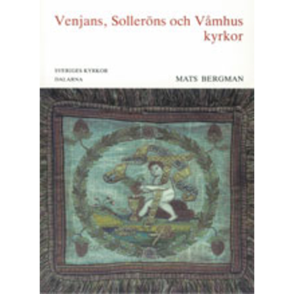 Dalarna : Venjans, Solleröns och Våmhus kyrkor | CDON