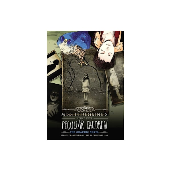 Miss Peregrine's Home for Peculiar Children: The Graphic Novel ...