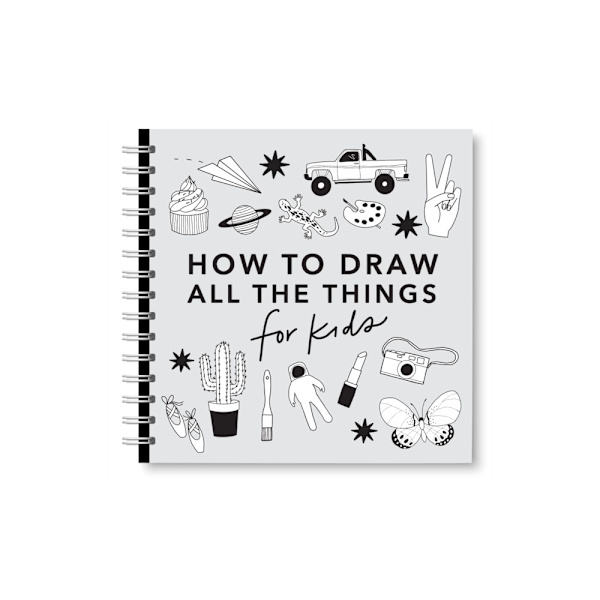 All the Things: How to Draw Books for Kids with Cars, Unicorns, Dragons ...