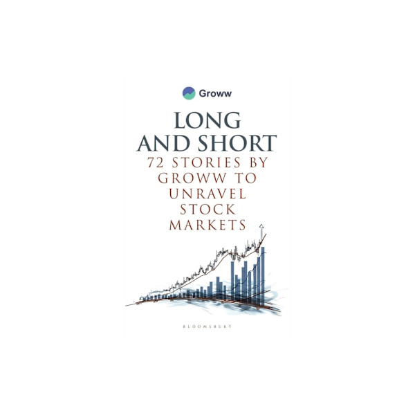 Long and Short - 72 Stories by Groww to Unravel Stock Markets (häftad ...