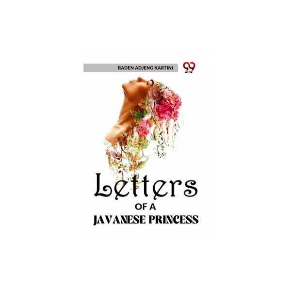 Letters of a Javanese Princess (häftad, eng) | CDON