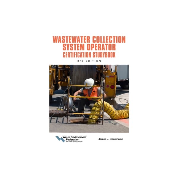 Wastewater Collection System Operator Certification Studybook (häftad ...