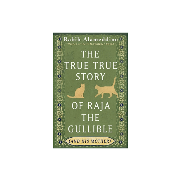 The True True Story of Raja the Gullible (and His Mother) (häftad, eng ...