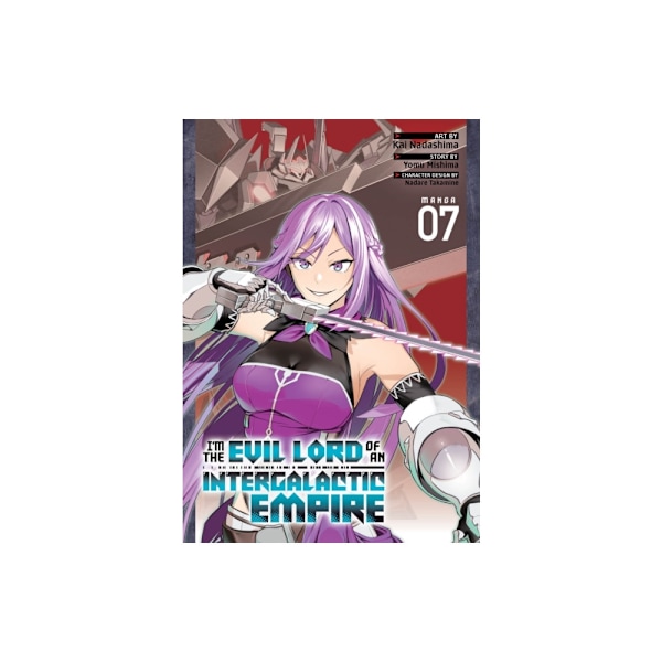 I'm the Evil Lord of an Intergalactic Empire! (Manga) Vol. 7 (häftad ...