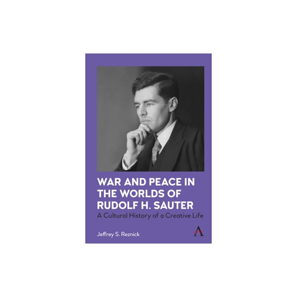 War and Peace in the Worlds of Rudolf H. Sauter (häftad, eng) | CDON