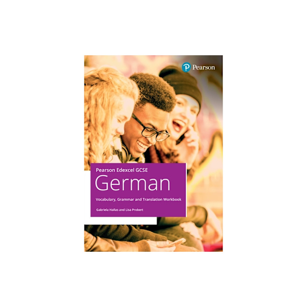 Pearson Edexcel GCSE German Vocabulary, Grammar and Translation ...