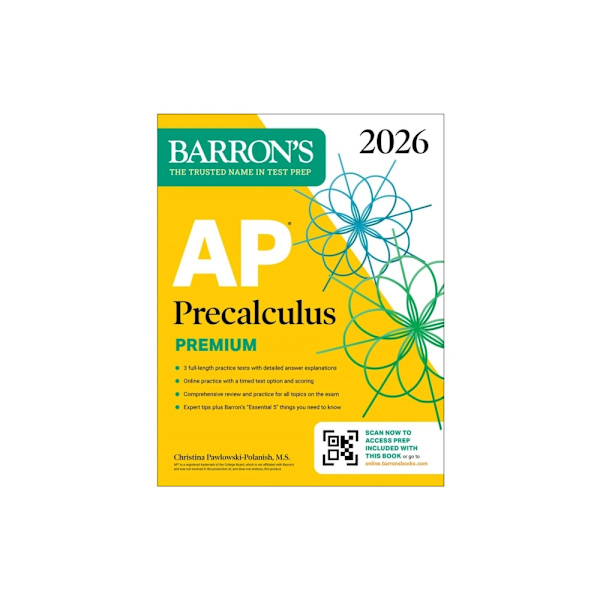 AP Precalculus Premium, 2026: Prep Book with 3 Practice Tests ...