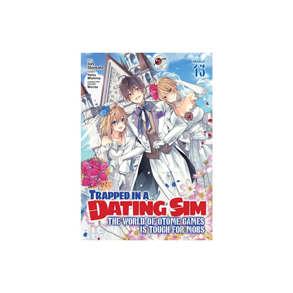 Trapped in a Dating Sim: The World of Otome Games is Tough for Mobs ...