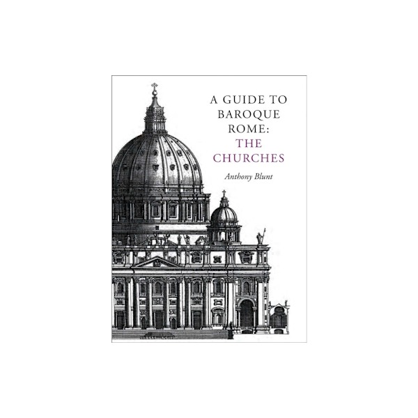 A Guide to Baroque Rome: The Churches (häftad, eng) | CDON