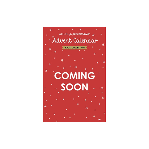 Little People, BIG DREAMS: Advent Calendar Book Collection (inbunden ...