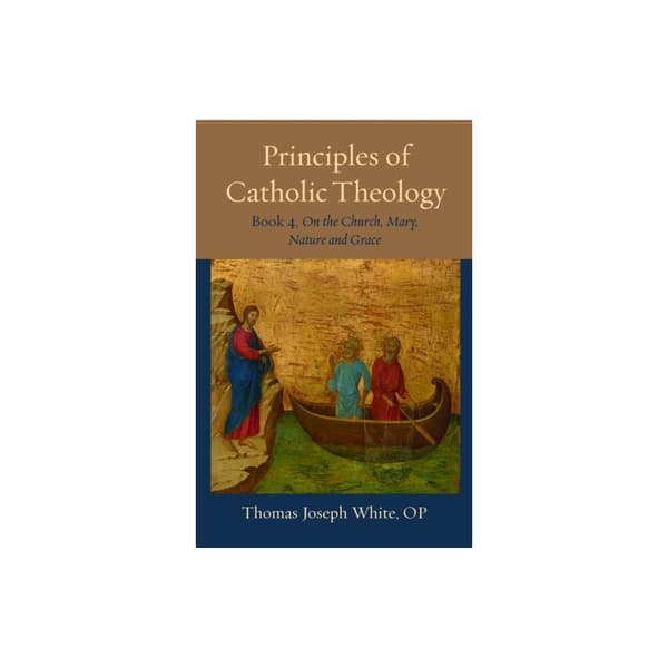 Principles of Catholic Theology, Book 4 (häftad, eng) | CDON