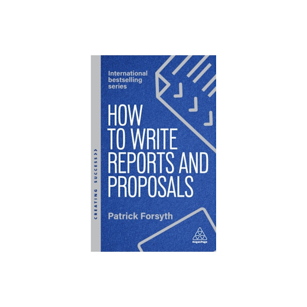 How to Write Reports and Proposals (häftad, eng) | CDON