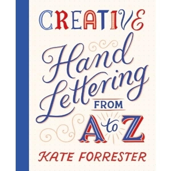 Creative Hand Lettering From A to Z 9781837760749 | CDON