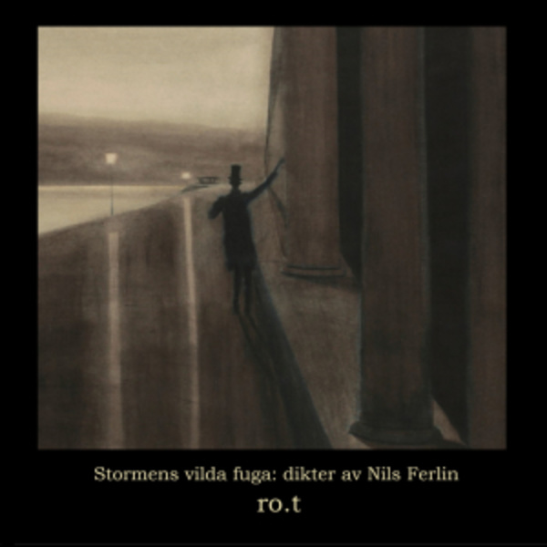 ro.t - Stormens vilda fuga: dikter av Nils Ferlin (Digipak CD) (CD) | CDON