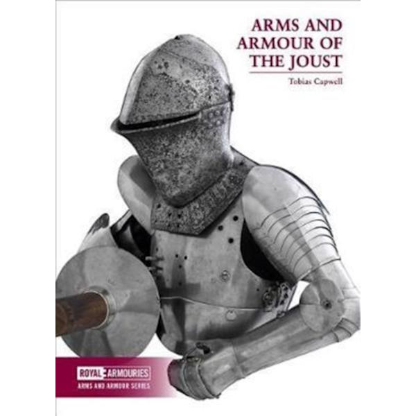 Arms and Armour of the Medieval Joust | CDON