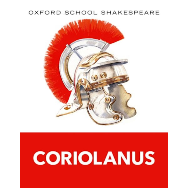 Oxford School Shakespeare: Coriolanus | CDON