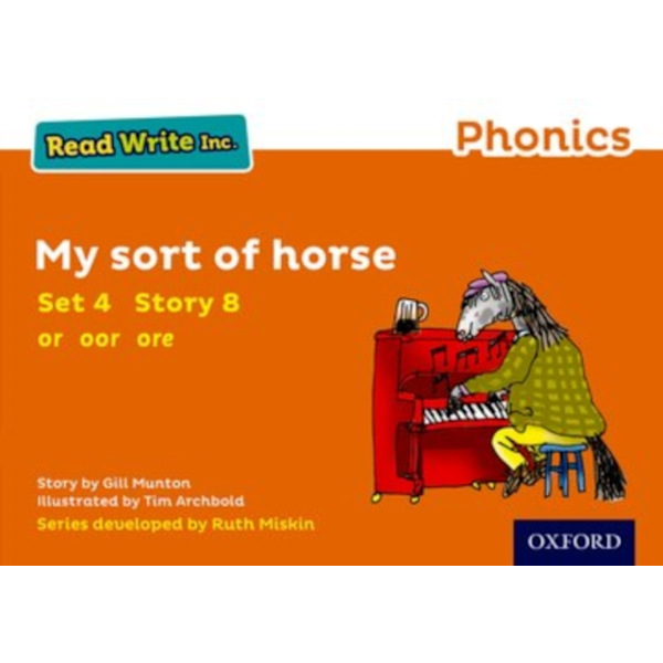 Read Write Inc. Phonics: My Sort of Horse (Orange Set 4 Storybook 8) | CDON