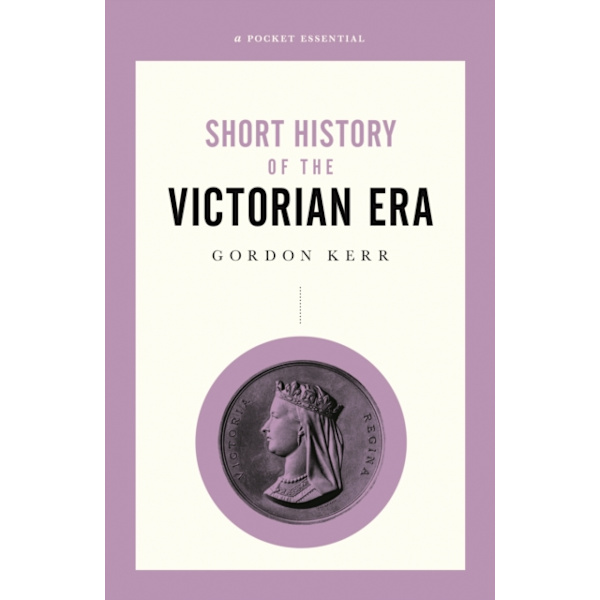 A Short History of the Victorian Era | CDON
