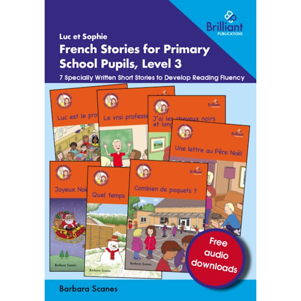 Luc et Sophie French Stories for Primary School Pupils, Level 3 | CDON