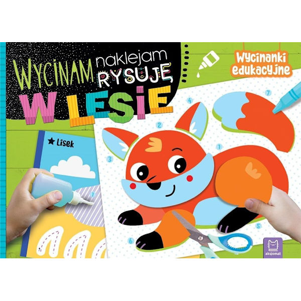 Jag klipper, jag limmar, jag ritar. I skogen. Pedagogiska utklipp | CDON