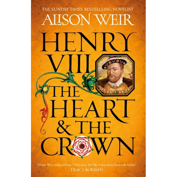 Henry Viii- The Heart And The Crown (Bok) | CDON