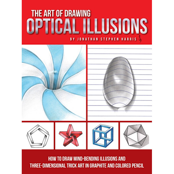 Art of Drawing Optical Illusions - How to Draw Mind-Bending Illusions ...